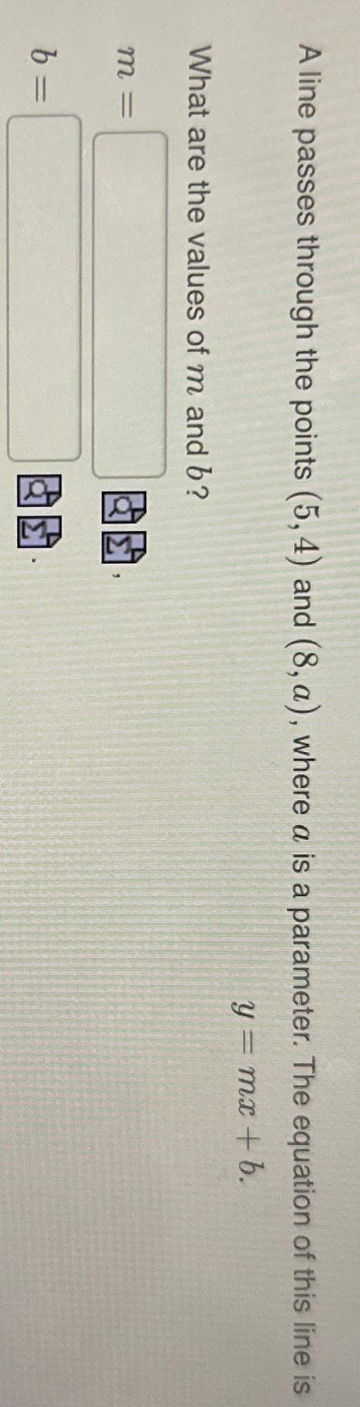 Solved A line passes through the points (5,4) ﻿and (8,a), | Chegg.com