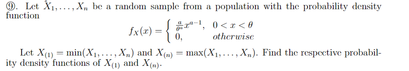 Solved (9). ﻿Let x1,dots,xn ﻿be a random sample from a | Chegg.com