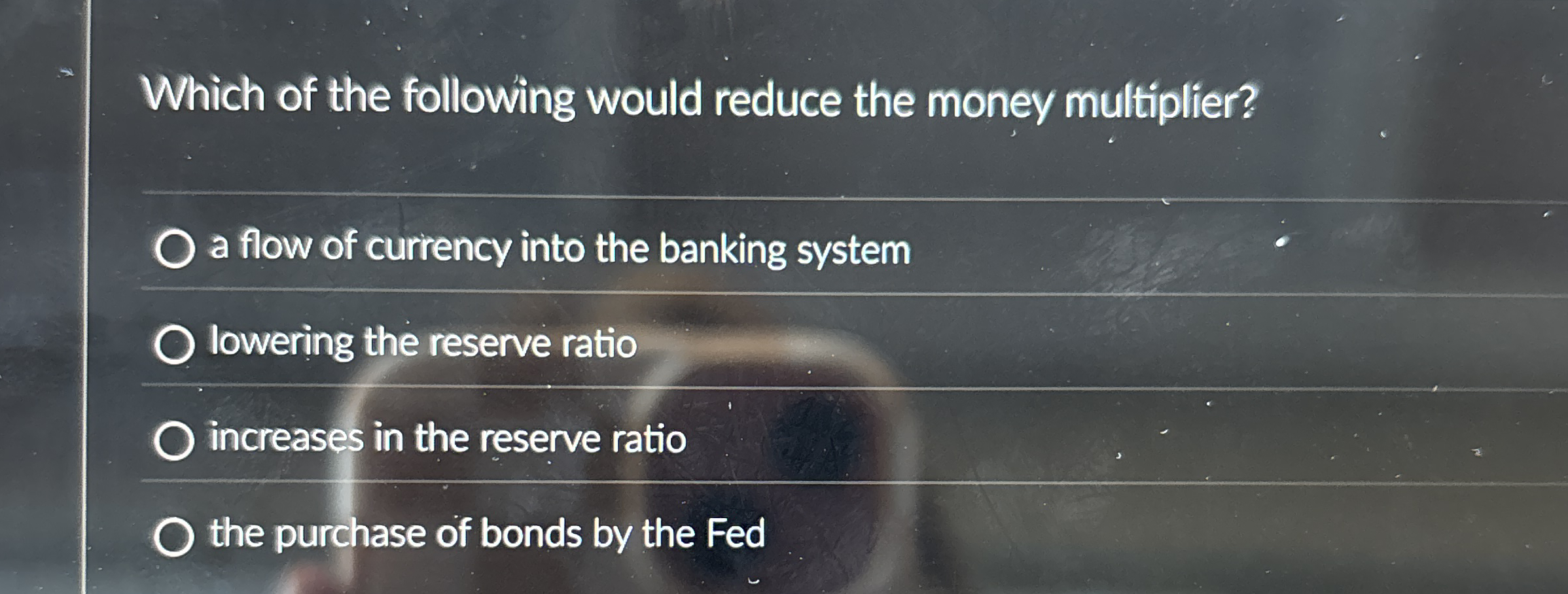 Solved Which of the following would reduce the money | Chegg.com