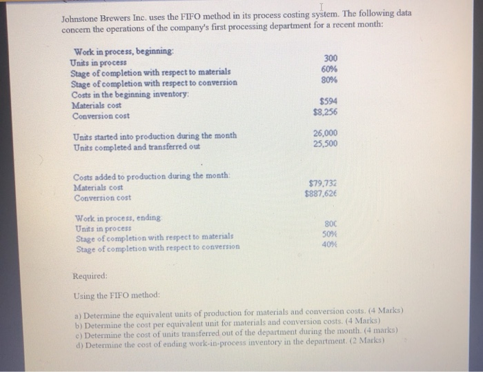Solved Johnstone Brewers Inc, uses the FIFO method in its | Chegg.com
