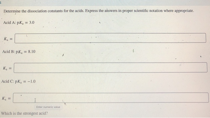 Solved 1 Determine The Dissociation Constants For The Acids