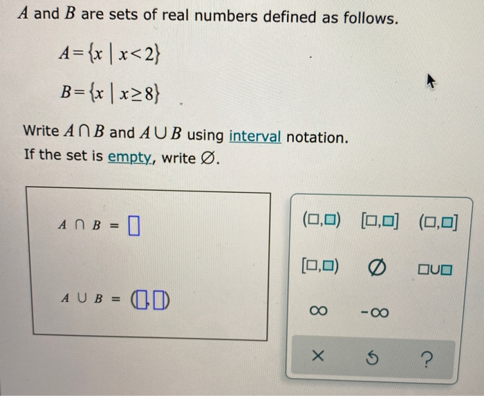 Solved A and B are sets of real numbers defined as follows. | Chegg.com