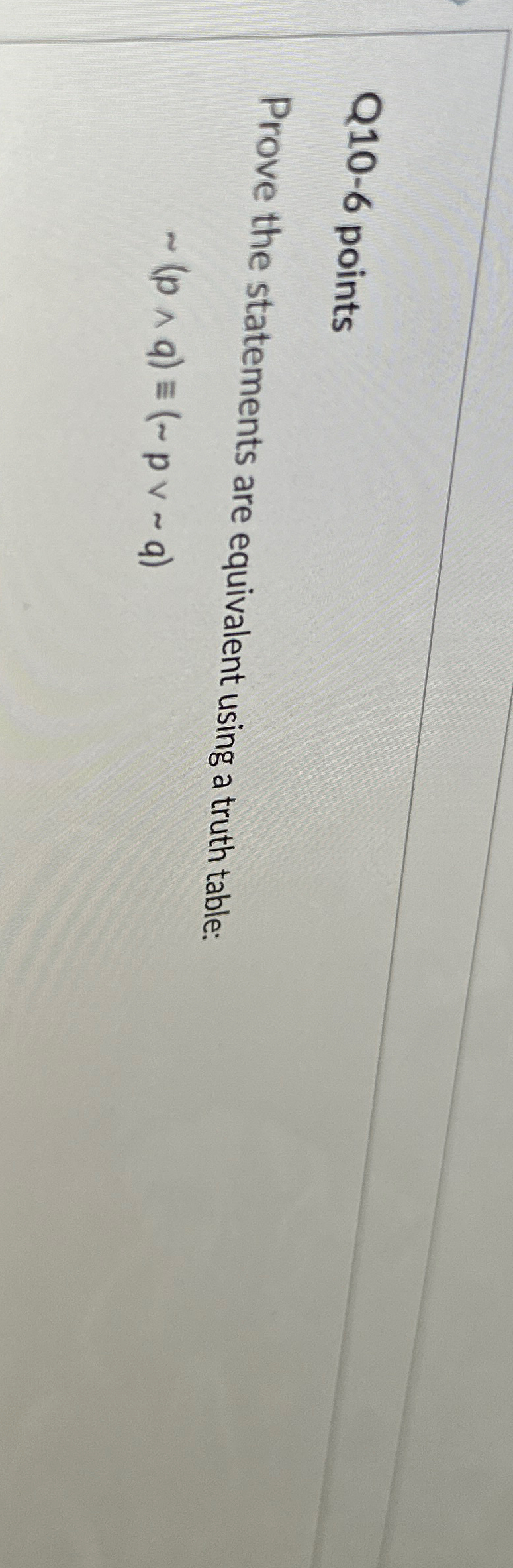 Solved Q10-6 ﻿pointsProve the statements are equivalent | Chegg.com