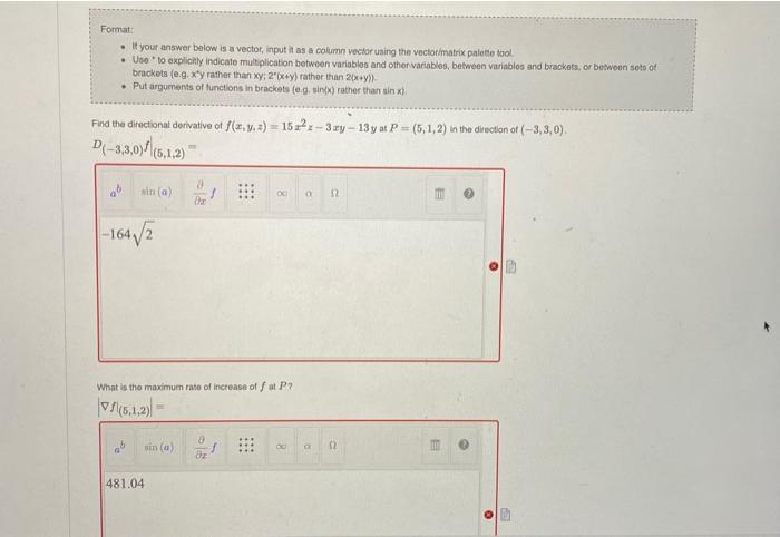 Solved Format: • If your answer below is a vector,input it | Chegg.com