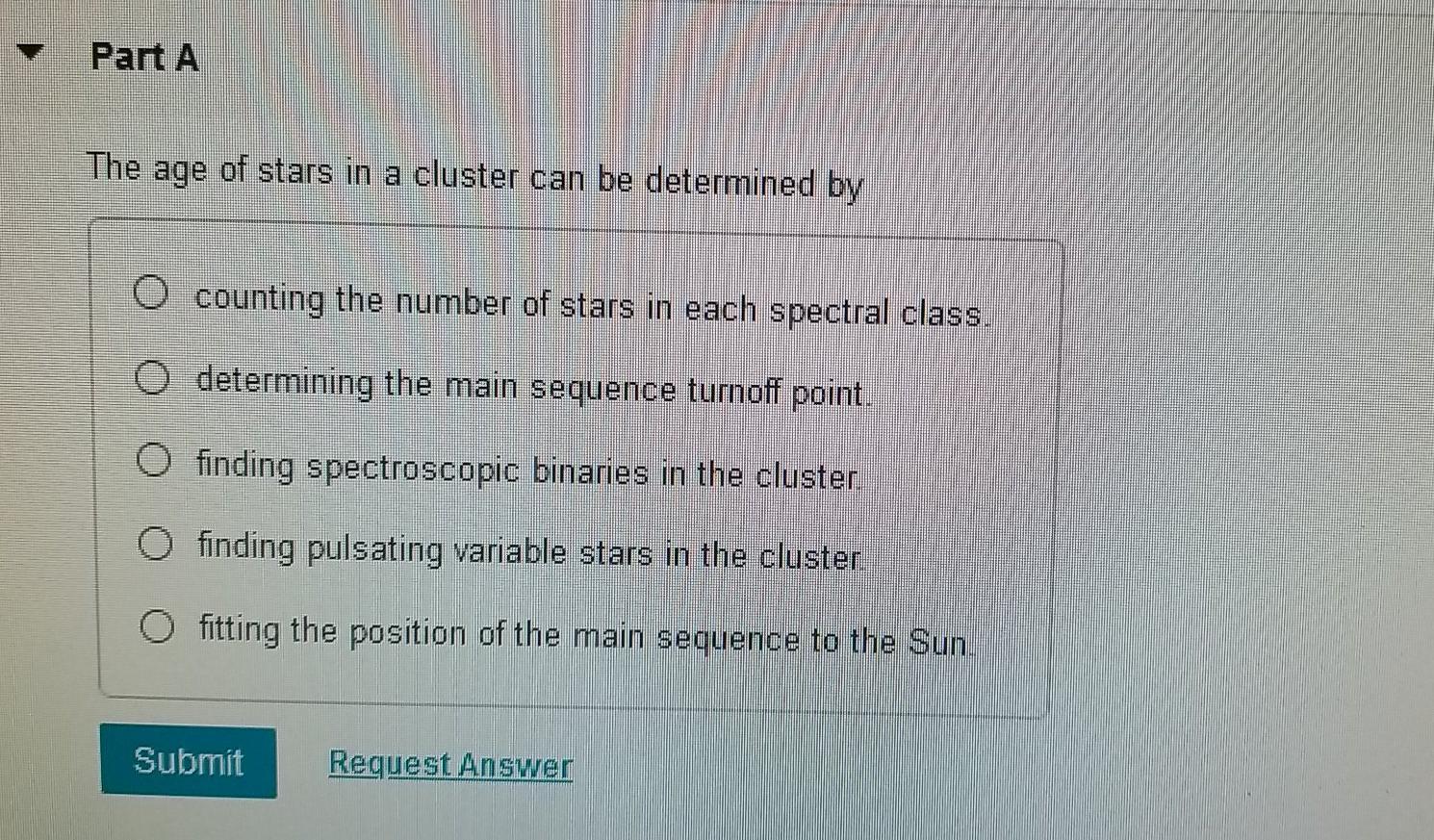 Solved Part A The age of stars in a cluster can be | Chegg.com