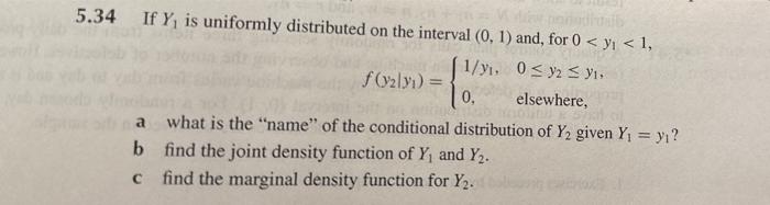 Solved 5.34 If Y1 is uniformly distributed on the interval | Chegg.com