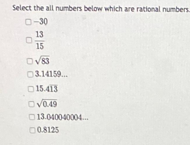 Solved Select the all numbers below which are rational | Chegg.com