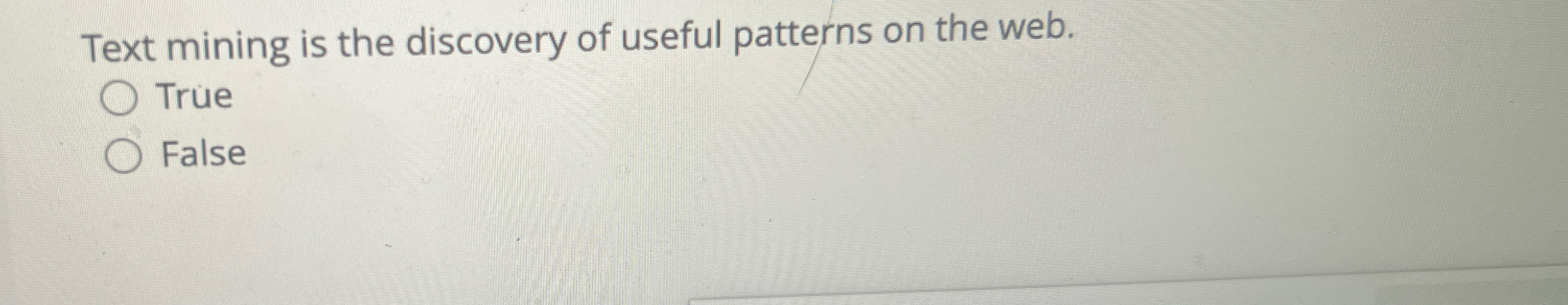 Solved Text mining is the discovery of useful patterns on | Chegg.com