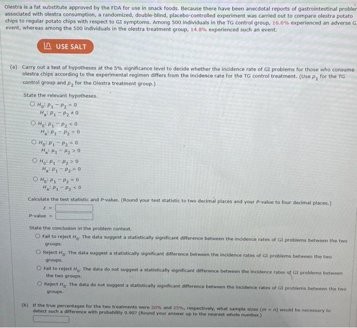 Solved Olestra is a fat substitute approved by the FDA for | Chegg.com