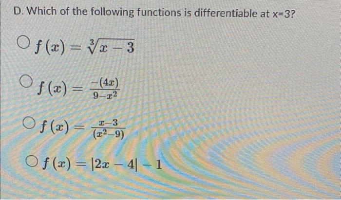 Solved D. Which of the following functions is differentiable | Chegg.com