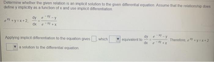 Solved Determine whether the given relation is an implicit | Chegg.com