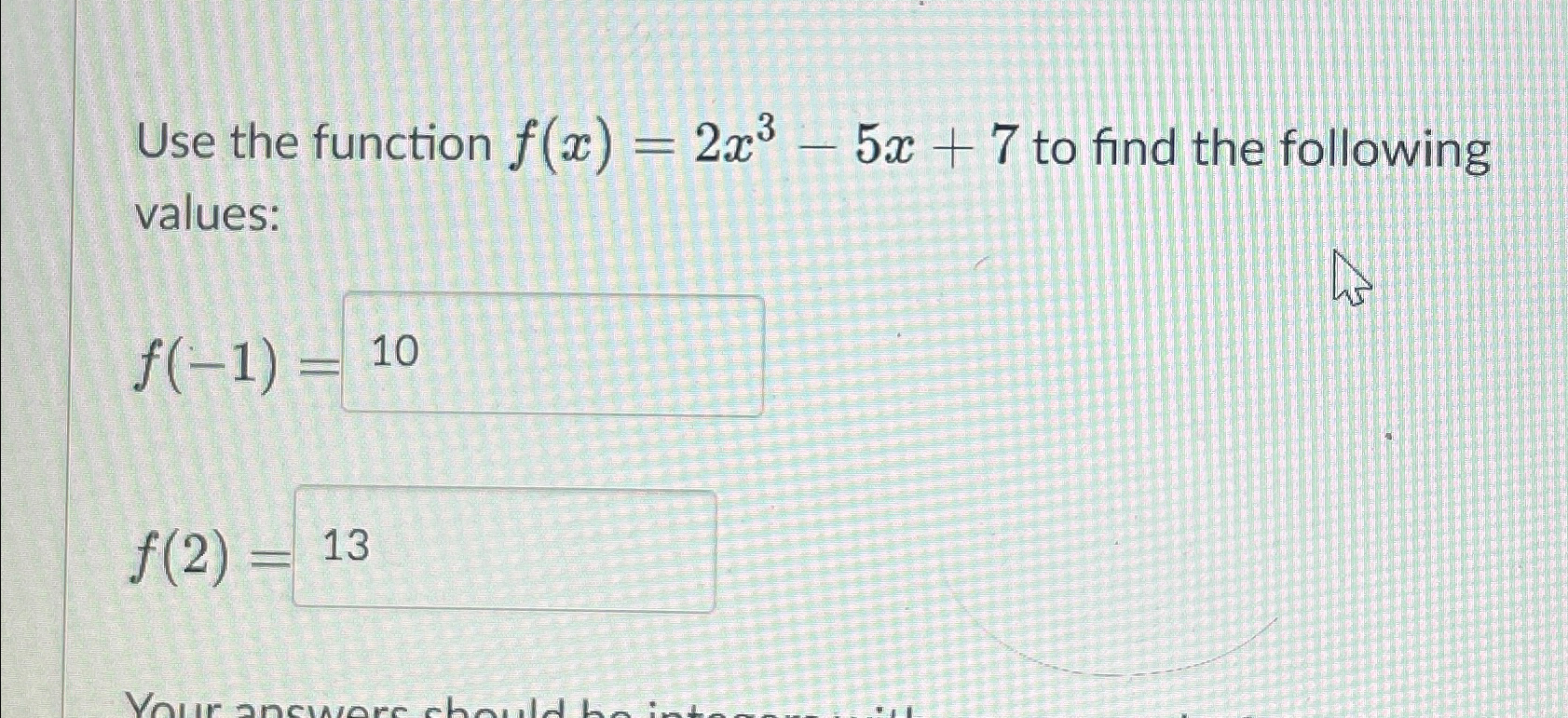 Solved Use The Function F X 2x3 5x 7 ﻿to Find The Following
