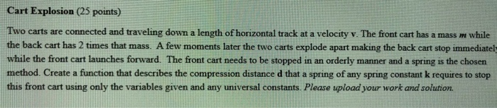 Solved Cart Explosion (25 points) Two carts are connected | Chegg.com