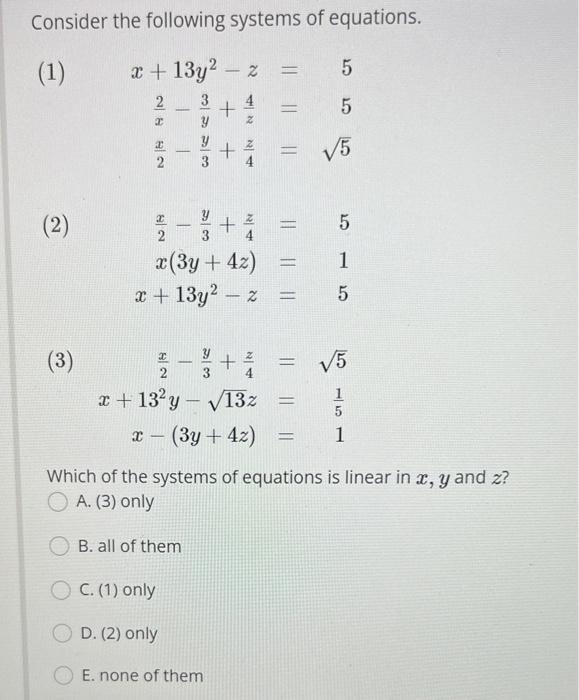 Solved Consider the following systems of equations. (1) | Chegg.com