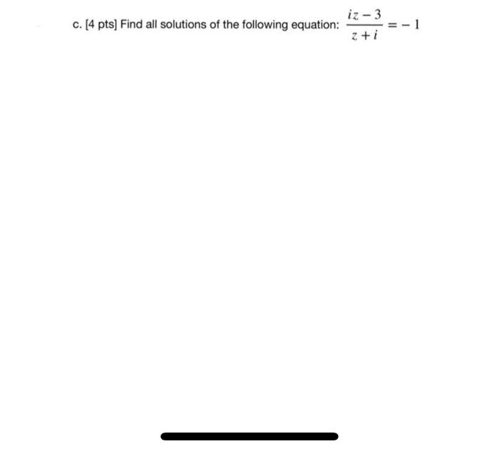 Solved c. [4 pts] Find all solutions of the following | Chegg.com