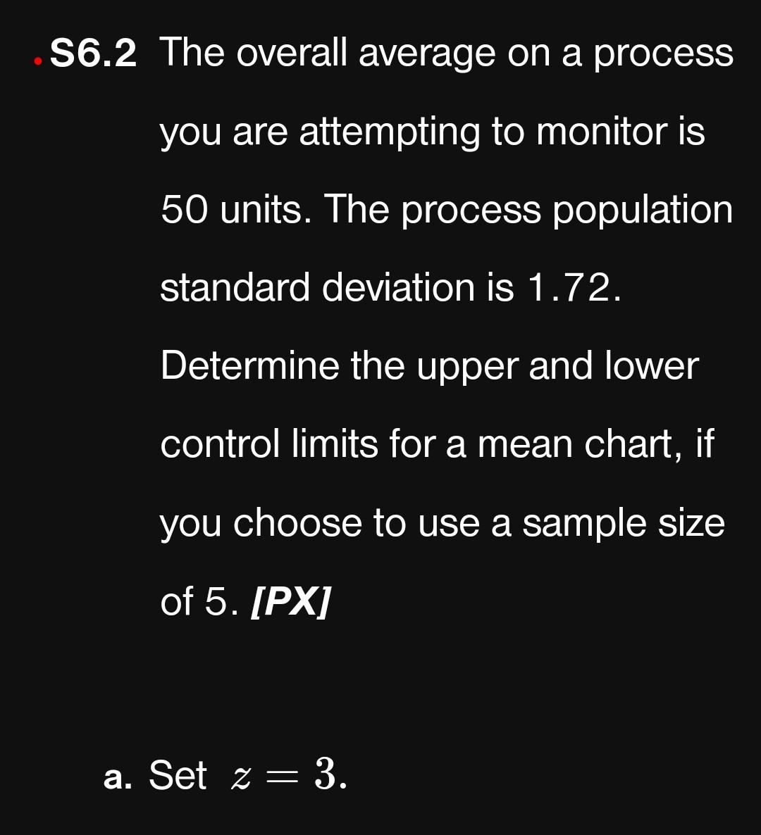 Solved S6.2a-UCL? Question 4S6.2 The overall average on a | Chegg.com