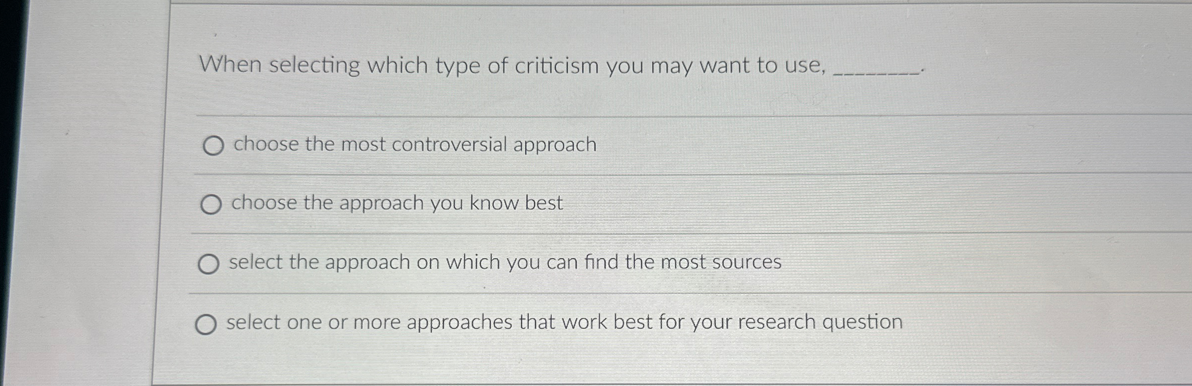 Solved When selecting which type of criticism you may want | Chegg.com