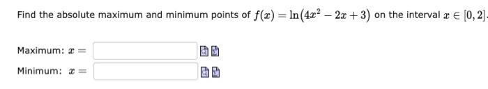 Solved Find the absolute maximum and minimum points of | Chegg.com