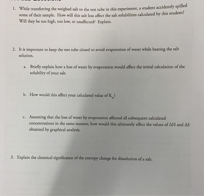 Solved While transferring the weighed salt to the test tube | Chegg.com