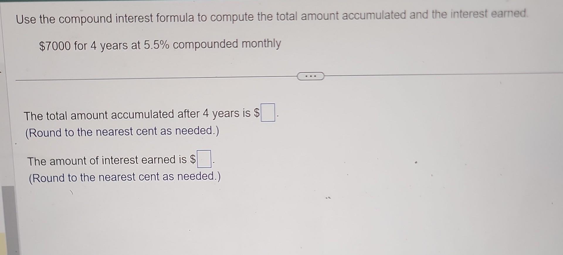 Solved Use the compound interest formula to compute the | Chegg.com