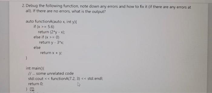 Solved 2. Debug the following function note down any errors | Chegg.com
