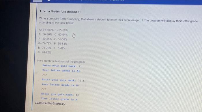 Solved 1. Letter Grades (Use chained in Write a program | Chegg.com