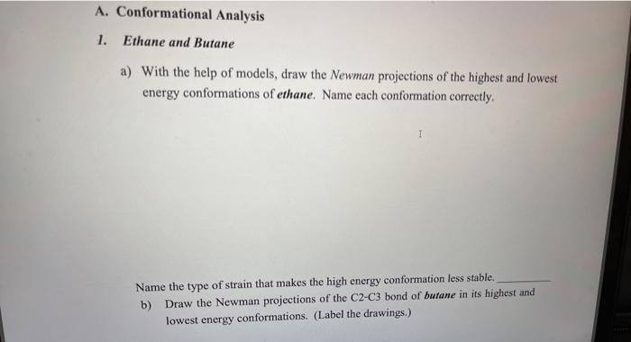 Solved A. Conformational Analysis 1. Ethane and Butane a) | Chegg.com