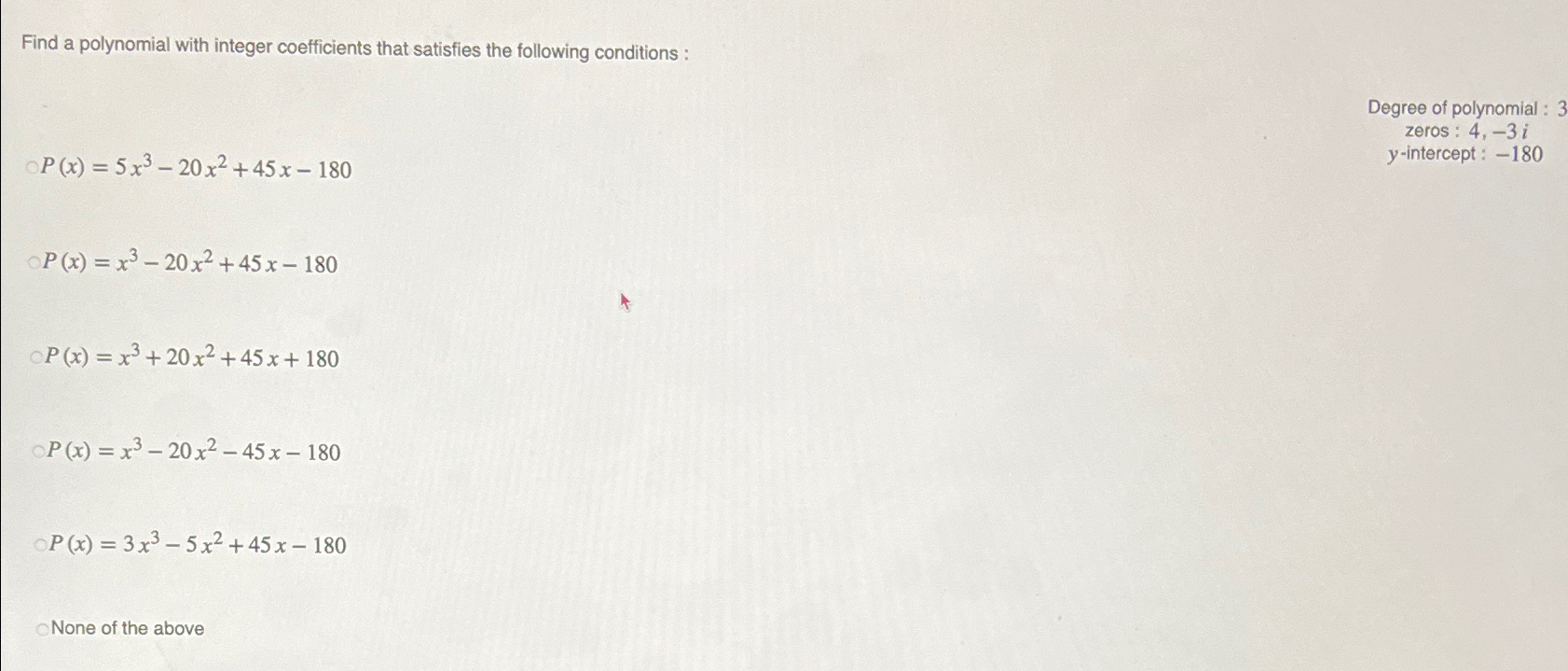 Solved Find a polynomial with integer coefficients that | Chegg.com