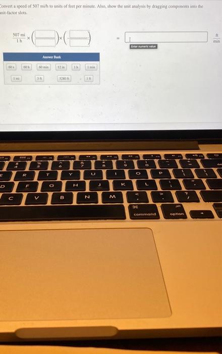 Solved Convert a speed of 507mi/t to unats of foct per | Chegg.com
