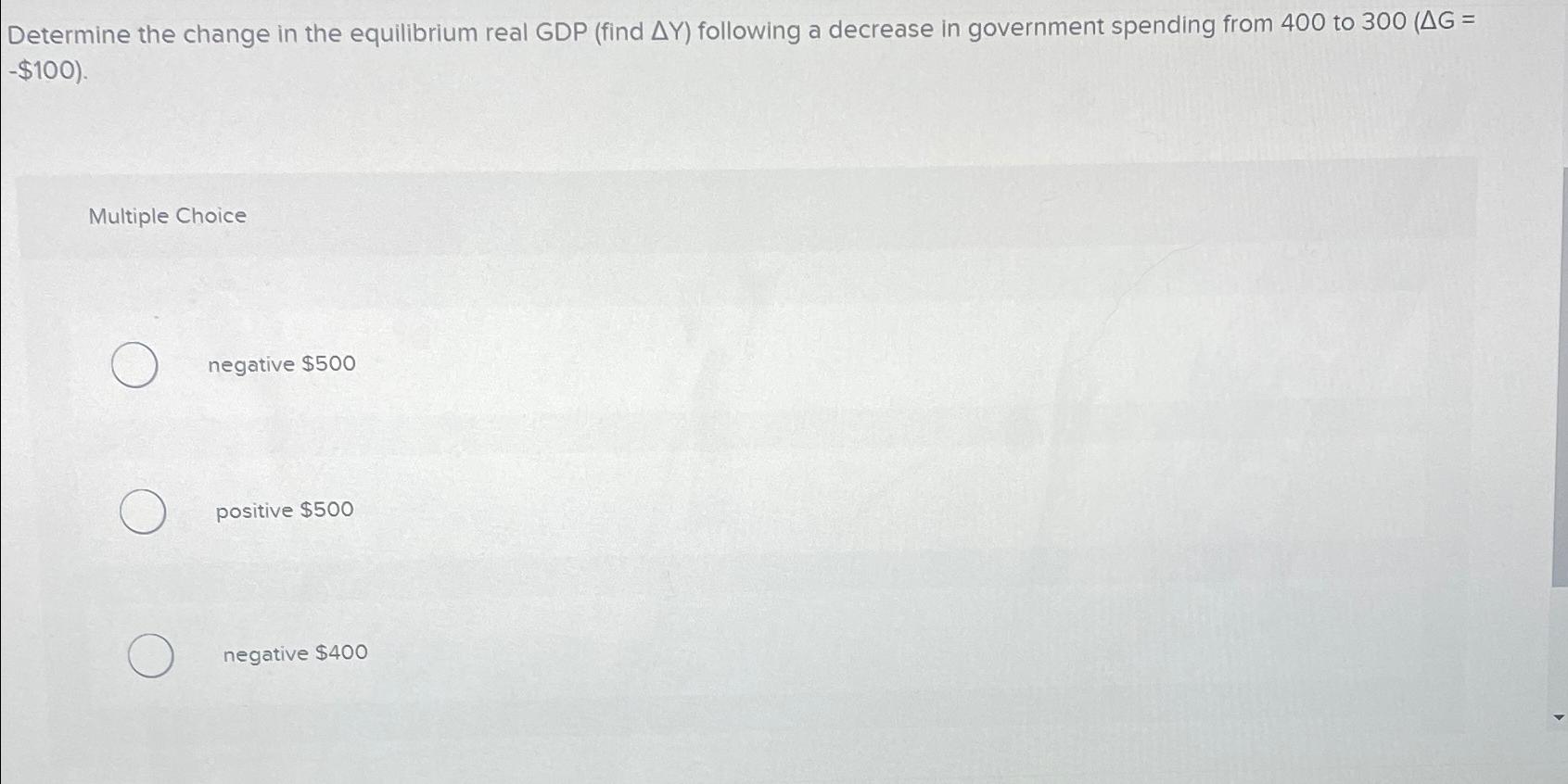 Solved Determine the change in the equilibrium real GDP | Chegg.com