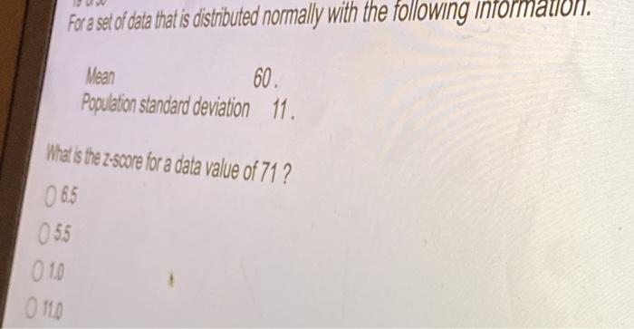 Solved For a set of data that is distributed normally with | Chegg.com