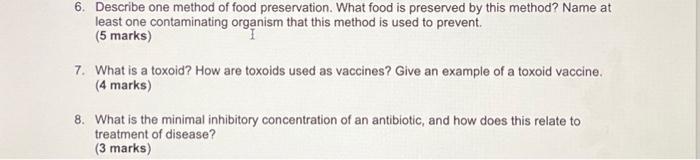 Solved 6. Describe one method of food preservation. What | Chegg.com