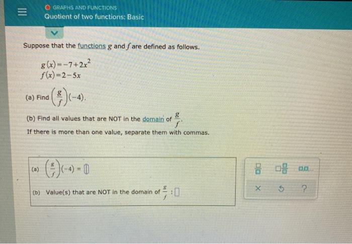 Solved O GRAPHS AND FUNCTIONS Quotient of two functions: | Chegg.com
