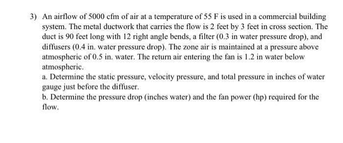 Solved 3) An airflow of 5000 cfm of air at a temperature of | Chegg.com