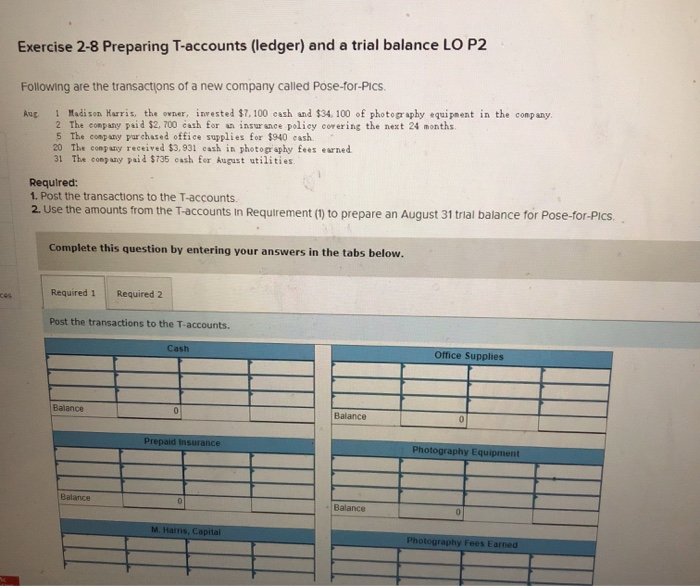 Solved Exercise 2-8 Preparing T-accounts (ledger) and a | Chegg.com