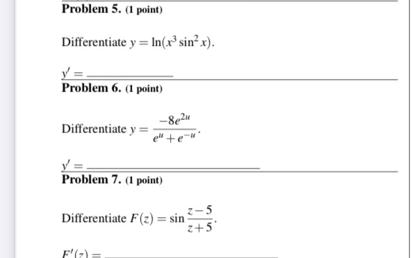 Solved Problem 5. (1 ﻿point)Differentiate | Chegg.com