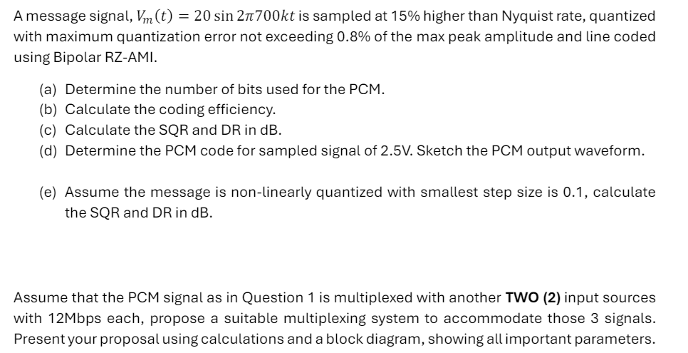 Solved Assume that the PCM signal as in Question 1 ﻿is | Chegg.com