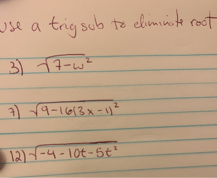 Solved use a trig sub to eliminate root 3) 77-w² 2 7) | Chegg.com