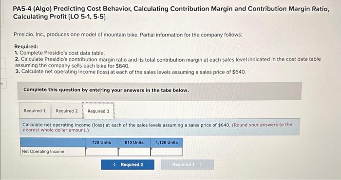 PA5-4 (Algo) Predicting Cost Behavior, Calculating | Chegg.com