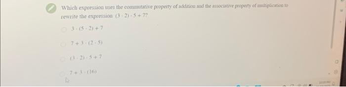 Solved Which expression uses the commutative property of | Chegg.com