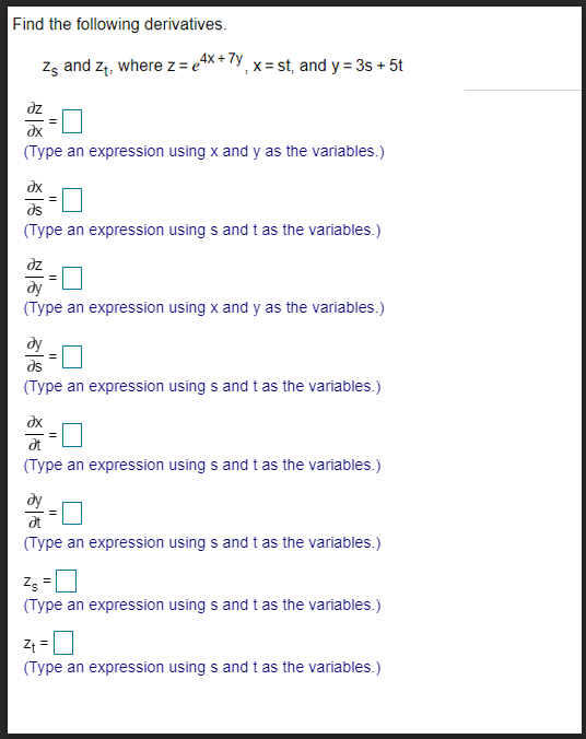 Solved Find the following derivatives.zs ﻿and zt, ﻿where | Chegg.com