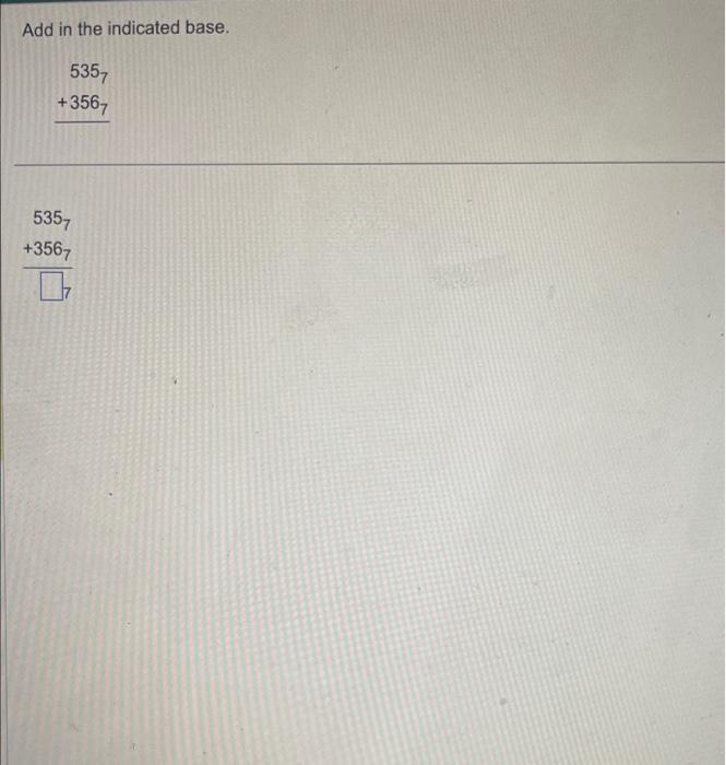 Solved Add in the indicated base. | Chegg.com