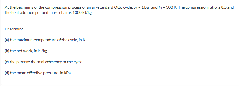 Solved At the beginning of the compression process of an | Chegg.com