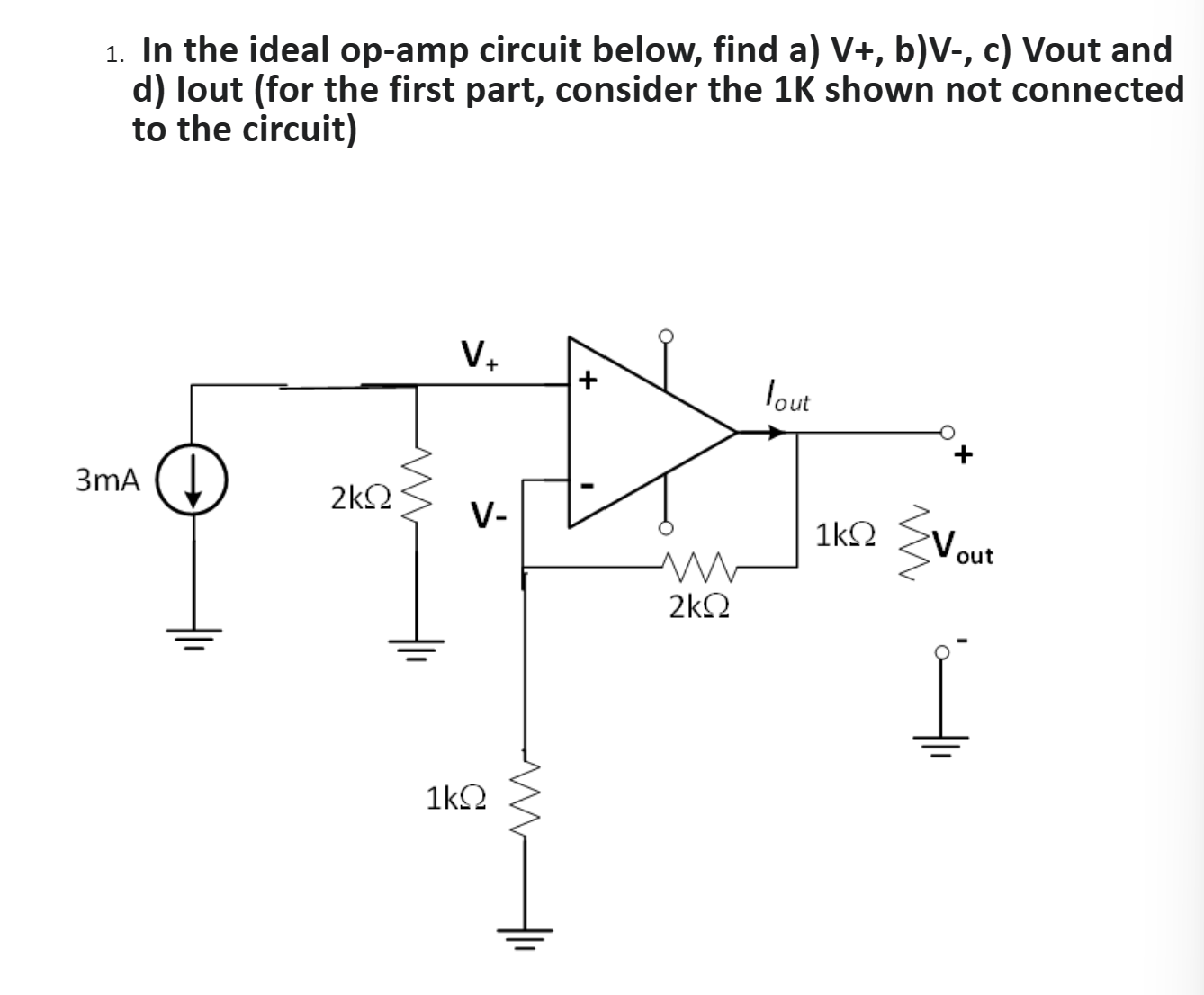 Solved In the ideal op-amp circuit below, find Iout if the | Chegg.com