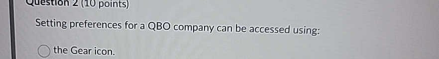 Solved Setting preferences for a QBO company can be accessed | Chegg.com