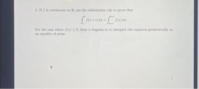 Solved 2. If f is continuous on R, use the substitution rule | Chegg.com