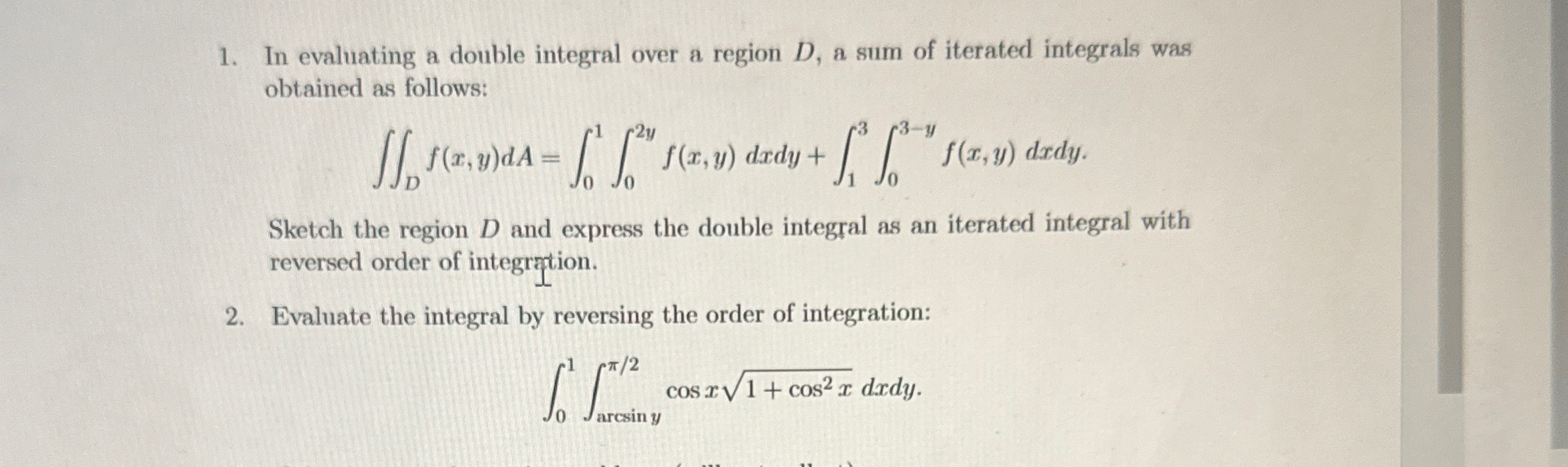 Solved In evaluating a double integral over a region D, ﻿a | Chegg.com