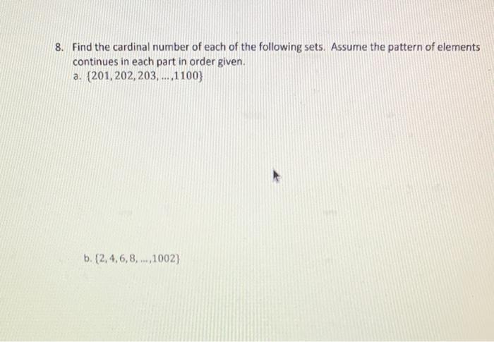 Solved 8. Find the cardinal number of each of the following | Chegg.com