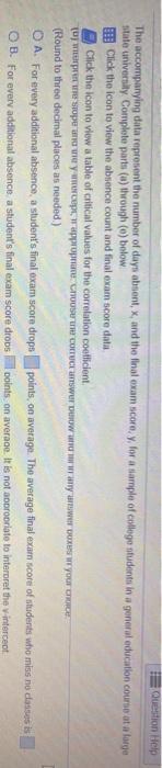 Solved Question Help me accompanying data represent the | Chegg.com