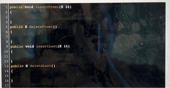 Solved A double ended queue, known as deque, is a queue data | Chegg.com